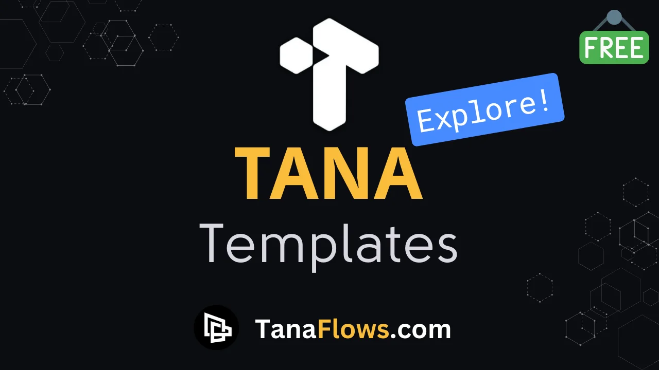 Free Tana Templates: Quick start Tana with free resources